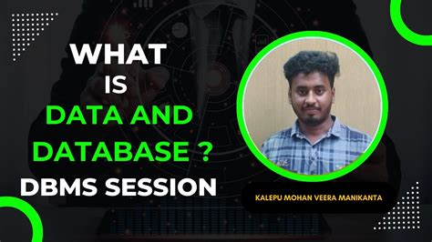 Introduction To Data And Database Dbms Lecture For Beginners By Mohan Youtube