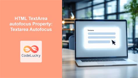 Html Text Autofocus Property Text Input Autofocus Codelucky
