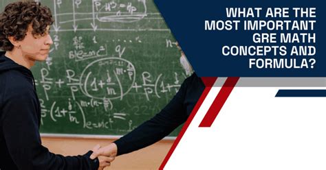 What Are The Most Important Gre Math Concepts And Formula Ambitio