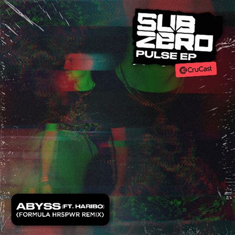Stream Sub Zero And Drz Abyss Feat Haribo Formula Hrspwr Remix By