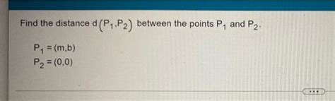Solved Find the distance d (P1.P2) between the points P, and | Chegg.com