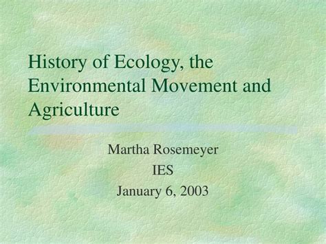 Ppt Ecology Environmental Movement And Agriculture History Powerpoint