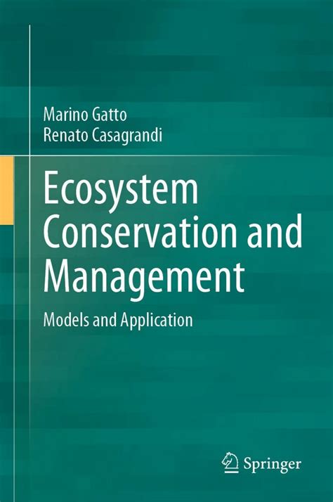 Ecosystem Conservation And Management Models And Application
