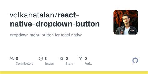 GitHub Volkanatalan React Native Dropdown Button Dropdown Menu Button For React Native