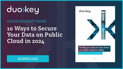 Secure Your Data On Public Cloud In 2024 Duokey