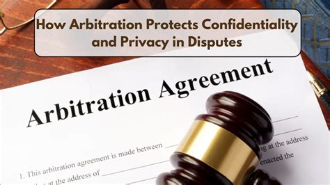 How Arbitration Protects Confidentiality And Privacy In Disputes