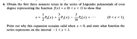 Solved Obtain The First Three Nonzero Terms In The Series Of