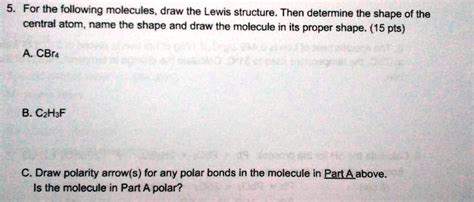 SOLVED For The Following Molecules Draw The Lewis Structure Then Determine The Shape Of