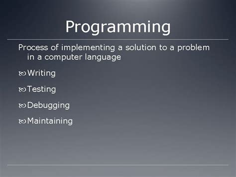 Programming Process Of Implementing A Solution To A