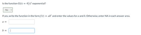 Solved Is The Function G T T Exponential No If Yes Chegg