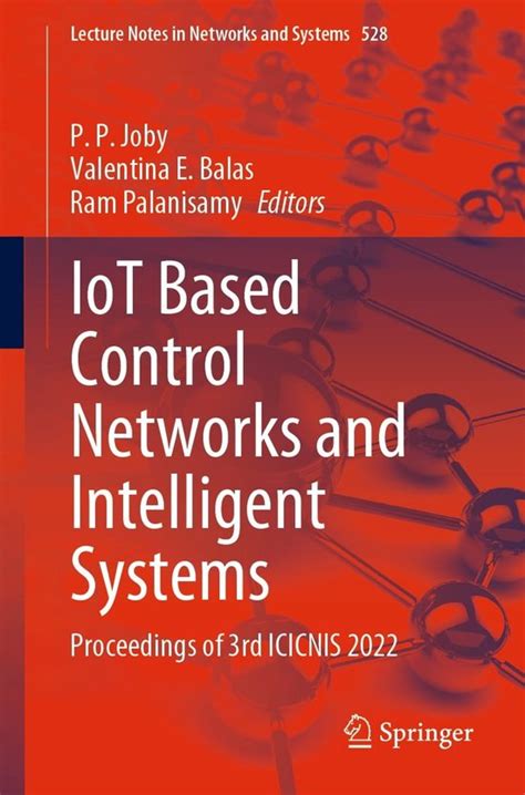 Lecture Notes In Networks And Systems 528 IoT Based Control Networks