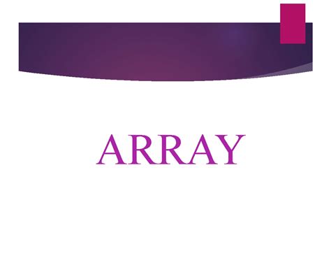 Week 11 Array Programming Array Variable Vs Array Name Ali Ali