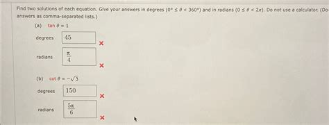 Solved Find Two Solutions Of Each Equation Give Your