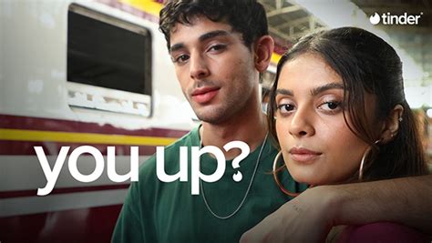 Tinders You Up Campaign Celebrates Dating As People Want It To Be