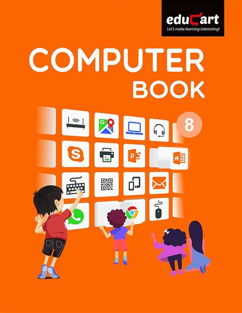Computer Book Cbse Textbook For Class 8 Classic Series Educart