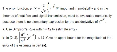 Solved The error function, erf(x)=π2∫0xe−t2dt, important in | Chegg.com
