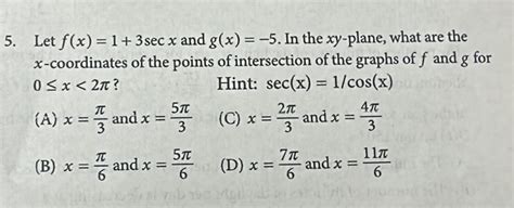 Solved 5 Let Fx13sec X And Gx 5 In The Xy Plane What Are