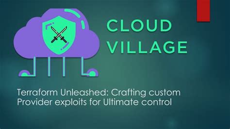 Terraform Unleashed Crafting Custom Provider Exploits For Ultimate