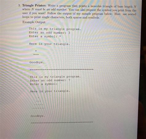 solved 3 triangle printer write a program that prints a