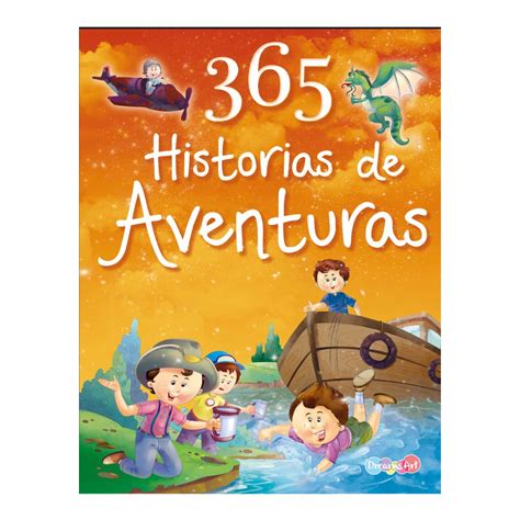 365 Historias De Aventuras Dreams Art