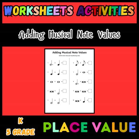 Place Value Adding Musical Note Values Worksheets Activities Classroom