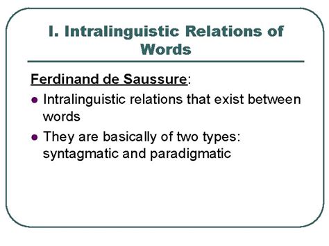 Intralinguistic Relations Of Words Types Of Semantic Relations