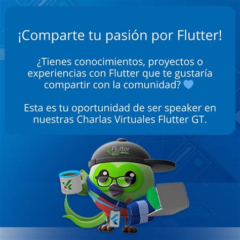 📣 ¡comparte tu pasión por flutter flutter guatemala