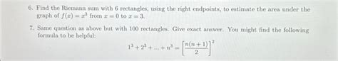solved 6 find the riemann sum with 6 rectangles using the