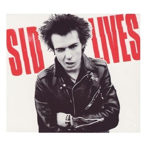 Billy News Sid Vicious Sid Lives