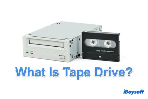 What Is Tape Drive Storage Tape VS HDD Which Is Better