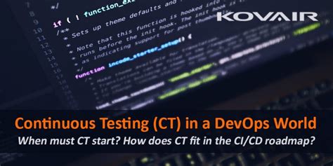 Importance Of Continuous Testing CT In A DevOps World Kovair Blog