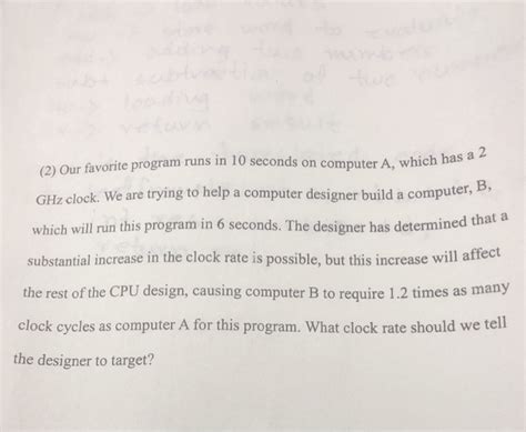 Solved 2 Our Favorite Program Runs In 10 Seconds On