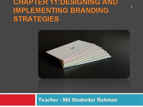 Chapter 11 Designing And Implementing Branding Strategies Teacher