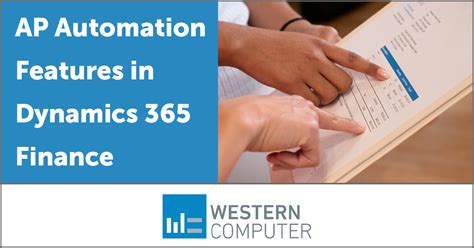 Ap Automation Features In Dynamics 365 Finance Erp Software Blog
