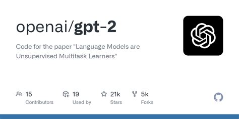 GitHub Openai Gpt Code For The Paper Language Models Are Unsupervised Multitask Learners