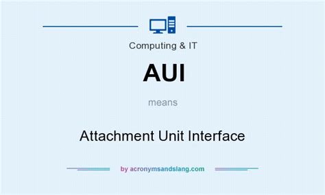 AUI Attachment Unit Interface In Governmental Military By AcronymsAndSlang Com