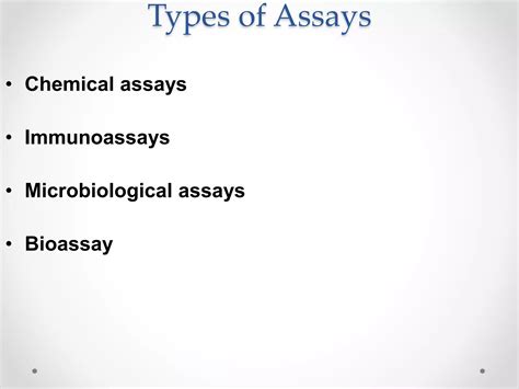Assays Types Of Assays Principle And Prerequisites Of Assays And Bioassay Pptx