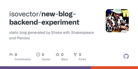GitHub Isovector New Blog Backend Experiment Static Blog Generated By Shake With Shakespeare