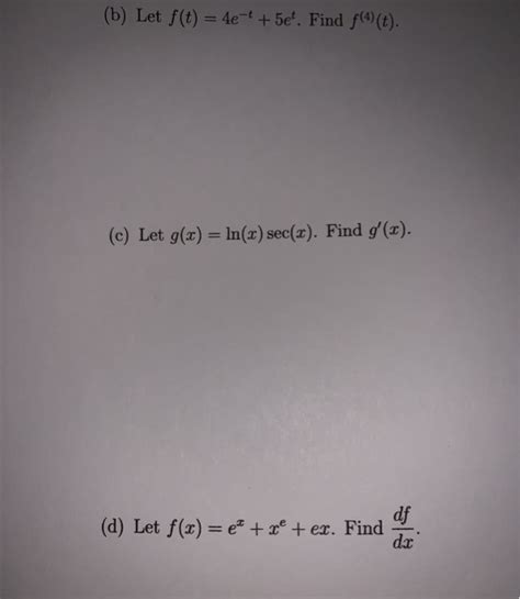 Solved B Let F T 4e T 5e Find F 4 T C Let G X