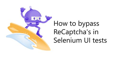 github swimburger bypassrecaptcha how to bypass recaptchas in
