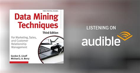 data mining techniques third edition audiobook by gordon s linoff