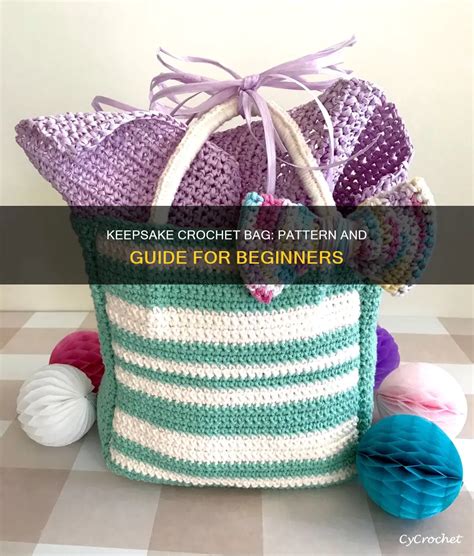 Keepsake Crochet Bag Pattern And Guide For Beginners Cycrochet