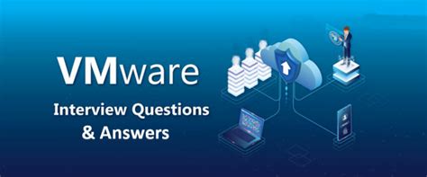 Challenging VMware Interview Questions And Answers