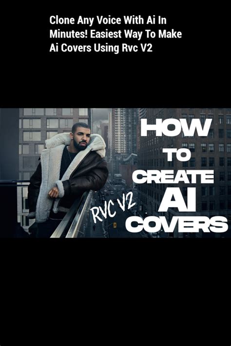 Clone Any Voice With Ai In Minutes Easiest Way To Make Ai Covers Using
