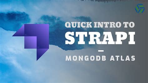 Setting Up Strapi Cms With Mongodb Atlas