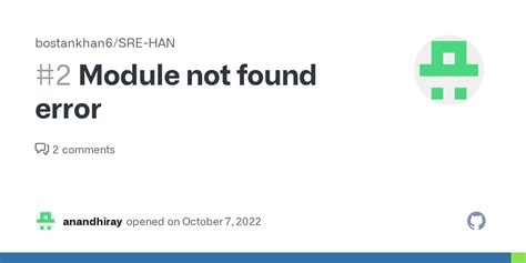 Module Not Found Error · Issue 2 · Bostankhan6sre Han · Github