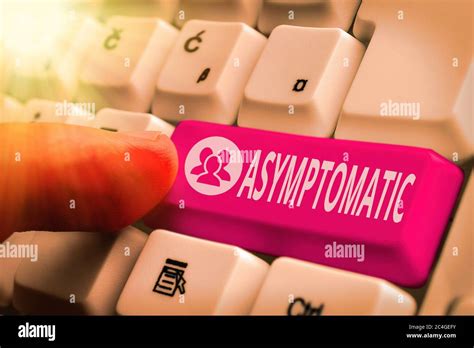 Handwriting Text Asymptomatic Conceptual Photo A Condition Or An Individual Producing Or