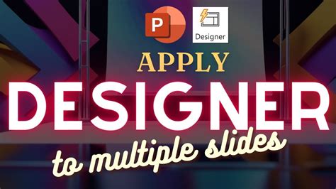 apply powerpoint designer to multiple slides in one step ai in action