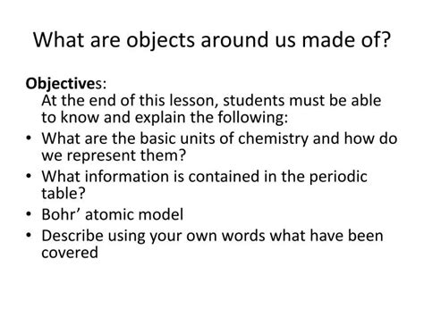 Ppt What Are Objects Around Us Made Of Powerpoint Presentation Free