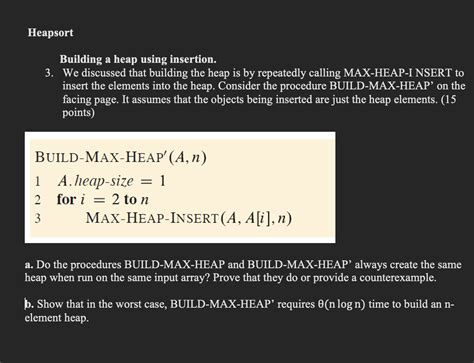 Solved Heapsort Building A Heap Using Insertion 3 We